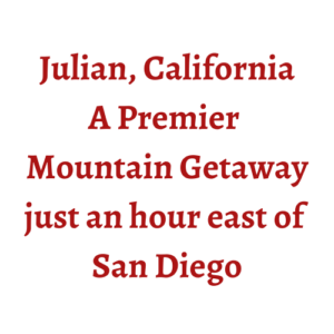 Visit Julian California - Your Definitive Julian Resource - Visit ...